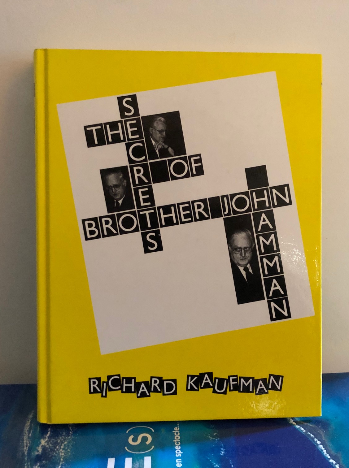 THE SECRETS OF BROTHER JOHN HAMMAN