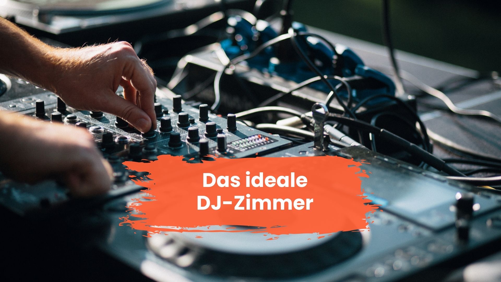 Das ideale DJ-Zimmer: Euer Kreativ-Nest | EVELY-Blog
